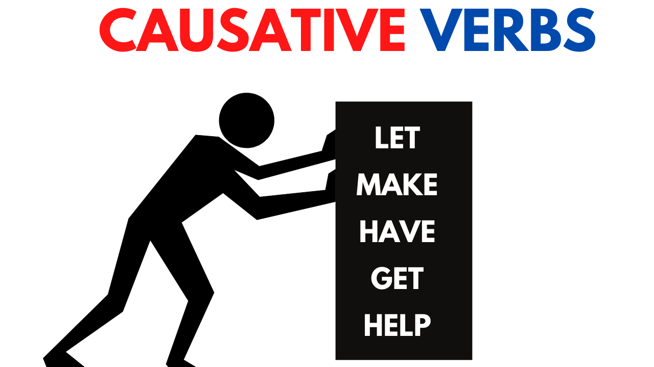หลักการใช้ Causative Verb (Make, Let, Have) อธิบายเข้าใจง่าย | EngCouncil